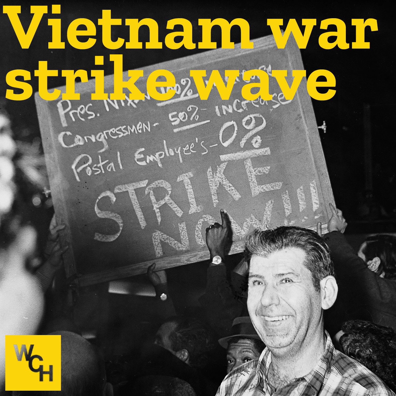 E99-100: Vietnam war strike wave – Working Class History